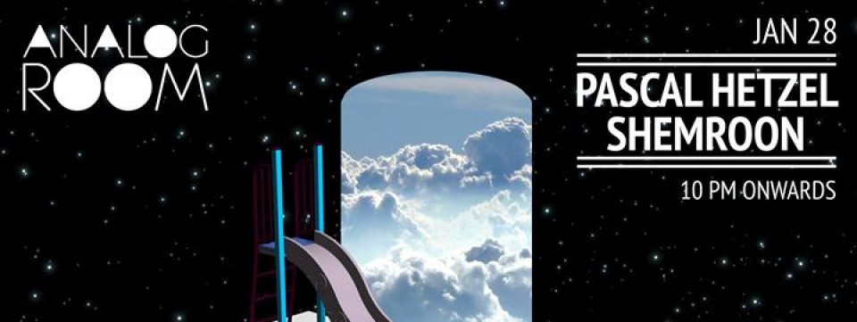 Analog Room presents Pascal Hetzel - Shemroon - Platinumlist.net