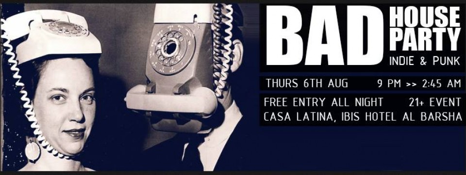 Bad House Party - Platinumlist.net