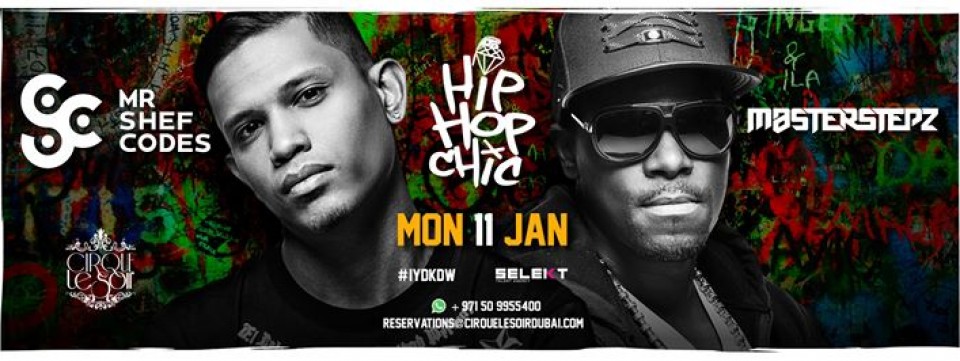 TONIGHT // HIP-HOP CHIC w/ MR SHEF CODES & MASTERSTEPZ - Platinumlist.net