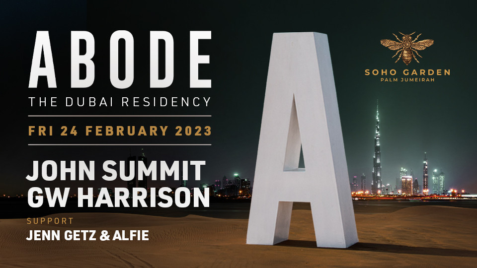 ABODE (John Summit) in Dubai Tickets, 2023 Night Event - Platinumlist.net