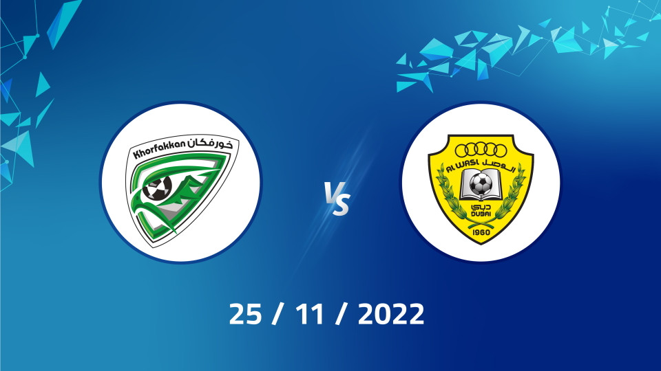 Al Wasl FC vs Khorfakkan FC - Platinumlist.net