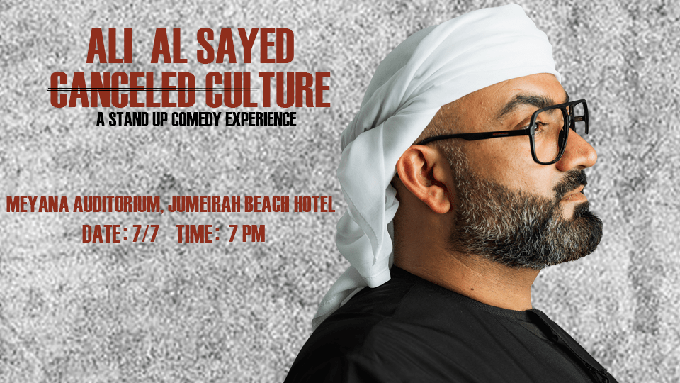 Ali Al Sayed Canceled Culture Stand-up comedy at Jumeirah Beach Hotel ...