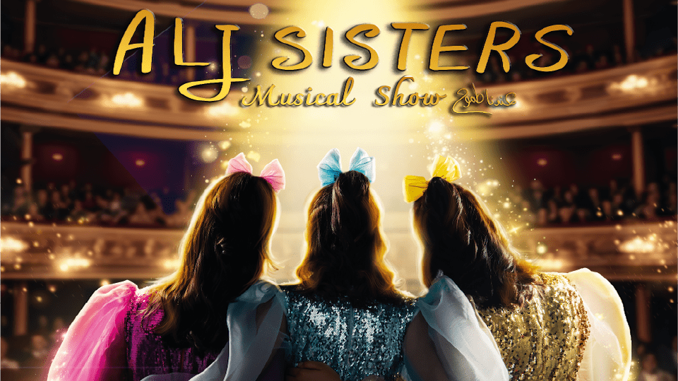 ALJ Sisters Musical Show - Platinumlist.net