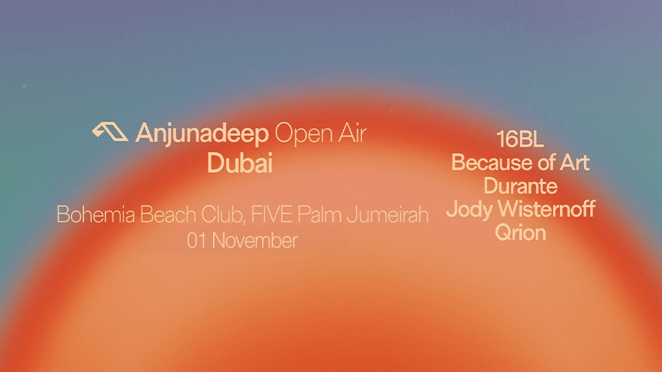 Anjunadeep at Bohemia Beach Club in Dubai Tickets, 2025 Party ...