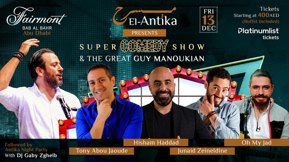 Antika Theater Presents The Super Comedy Show Hisham Haddad with The ...