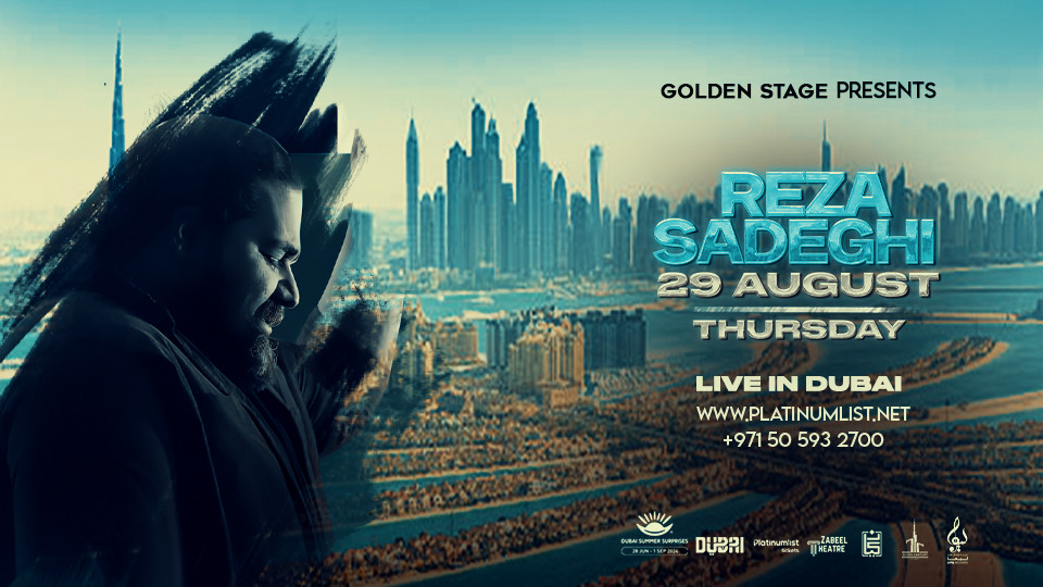 Reza Sadeghi at Zabeel Theatre in Dubai Tickets, 2024 Live Concert ...