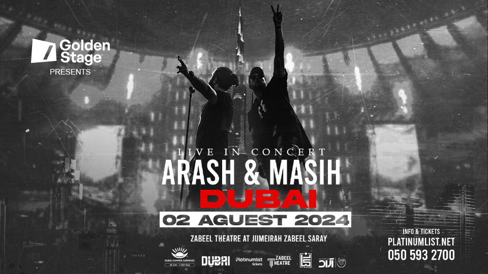Arash and Masih Concert in Dubai Tickets, 2024 Musical Event ...