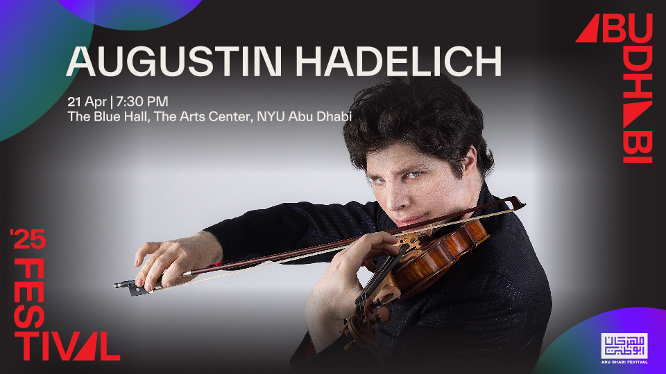 Augustin Hadelich Live in The Blue Hall, NYU Abu Dhabi - Platinumlist.net
