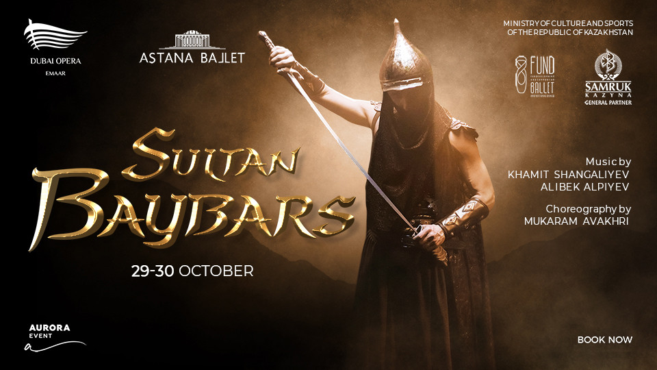 Baybars Sultan by Astana Ballet Theatre at Dubai Opera - Platinumlist.net