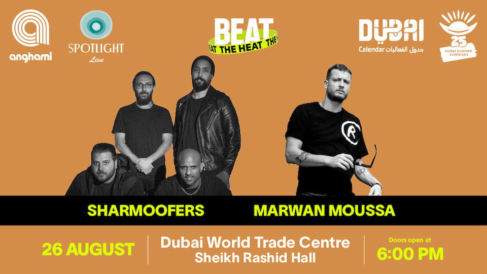 Beat the Heat Concert ft Sharmoofers and Marwan Moussa in Dubai Tickets ...
