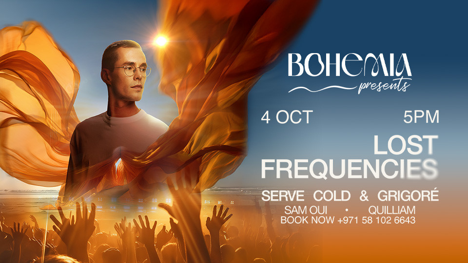 Bohemia Presents Lost Frequencies | Season Opening Party - Platinumlist.net