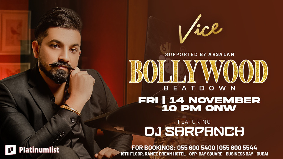 Bollywood Beatdown at Vice in Dubai Tickets, 2025 Party - Platinumlist.net