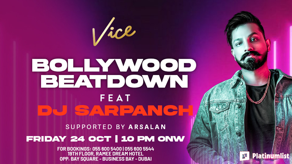 Bollywood Beatdown at Vice in Dubai Tickets, 2025 Desi Event ...