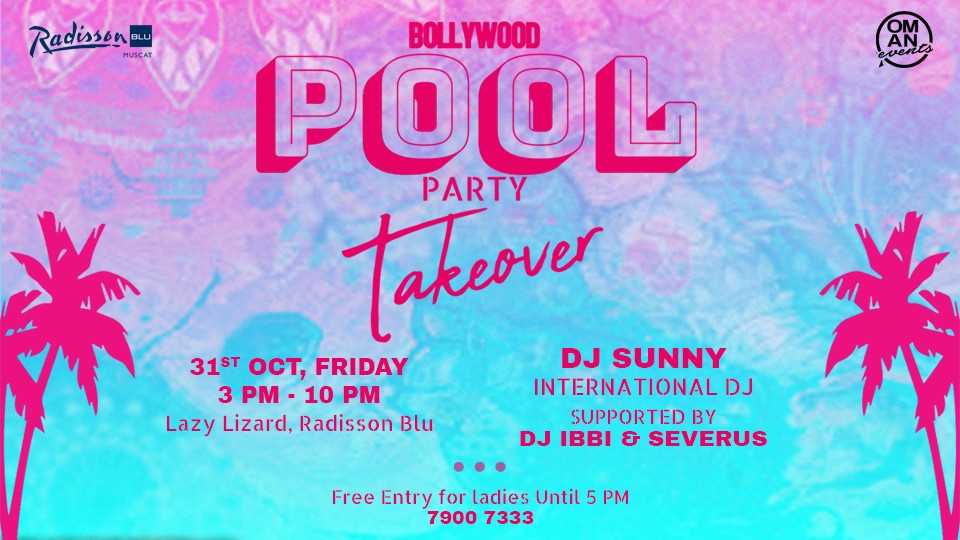 Bollywood Pool Party Takeover in Muscat Tickets, 2025 Party ...