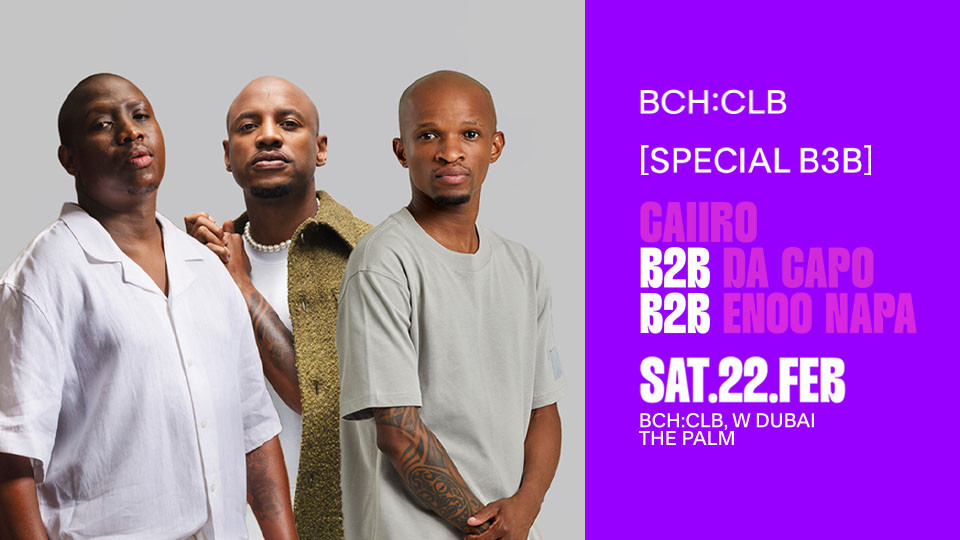 Caiiro, Da Capo & Enoo Napa at BCH CLB in Dubai tickets, 2025 Party ...