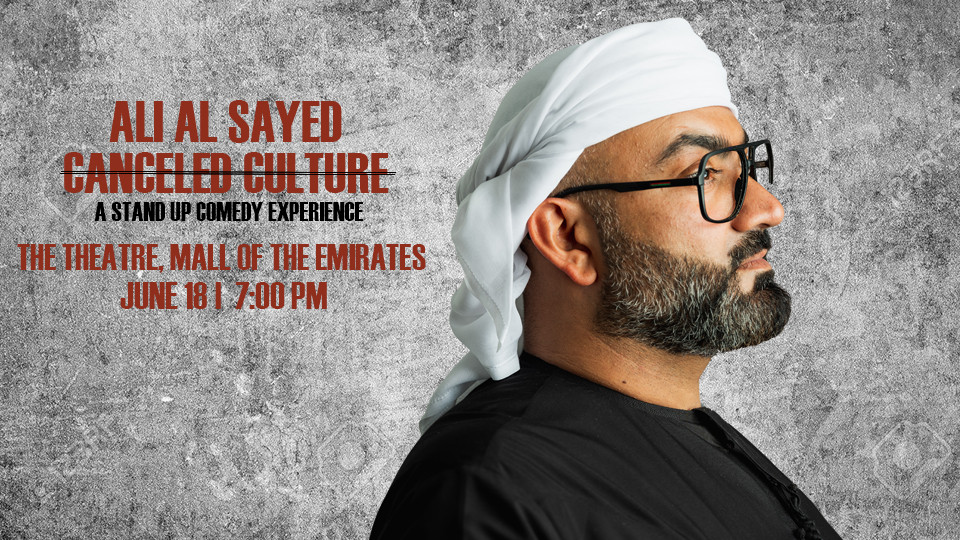 Ali Al Sayed's Canceled Culture in Dubai Tickets, 2023 Stand Up Comedy ...