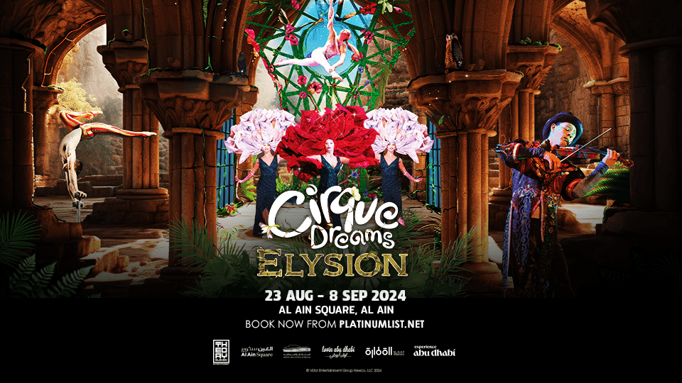 Cirque Dreams - Elysion in Al Ain Tickets, 2024 Show - Platinumlist.net