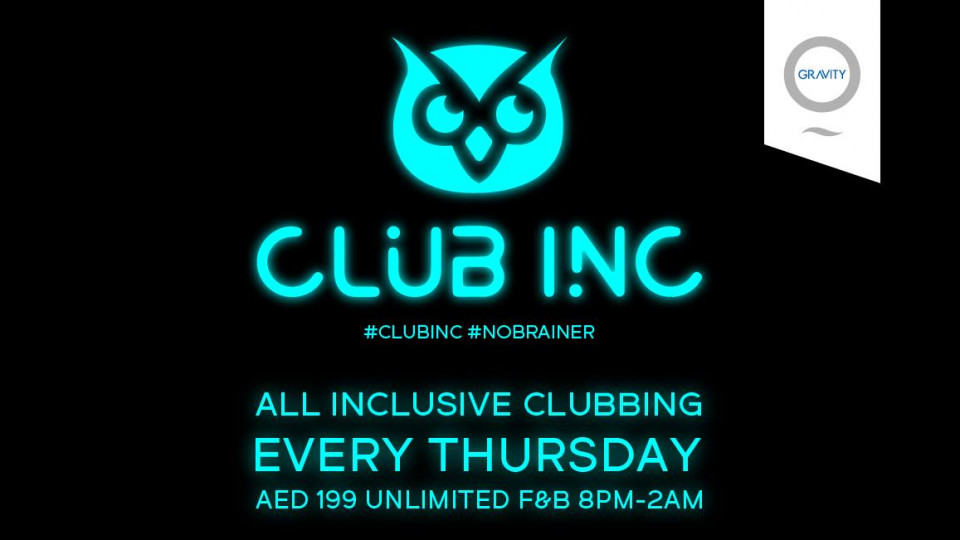 Club Inc. AED 199 all inclusive clubbing! - Platinumlist.net