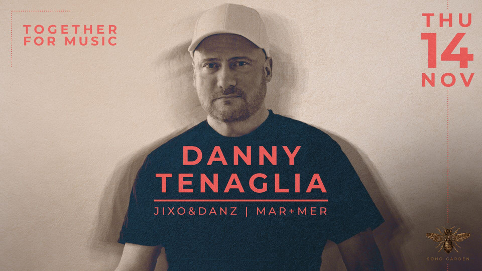 Danny Tenaglia | Thursdays at Soho - Platinumlist.net