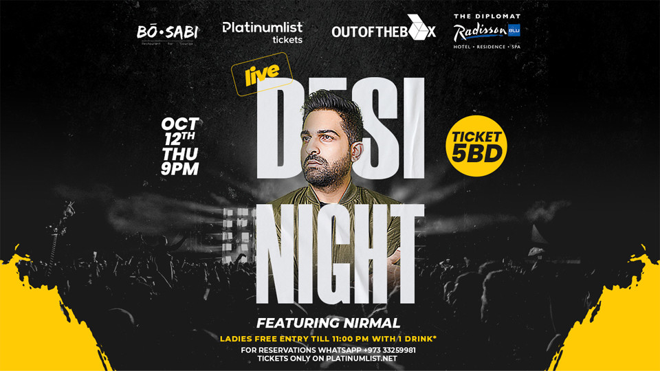 Desi Night by Out of the Box Events in Bahrain Tickets, 2023 Weekend Party - Platinumlist.net