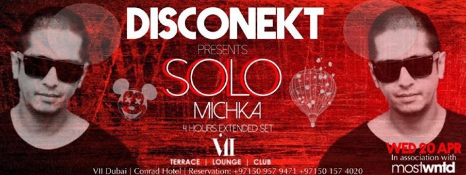 DISCONEKT at Vii Dubai presenting MICHKA | - Platinumlist.net