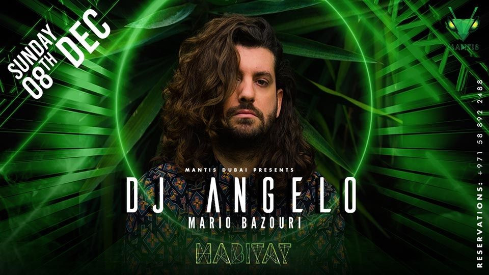 DJ Angelo at Mantis Dubai - Platinumlist.net