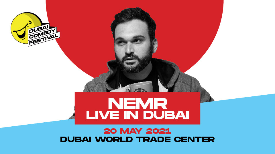 Dubai Comedy Festival Presents – Nemr Live in Dubai - Platinumlist.net
