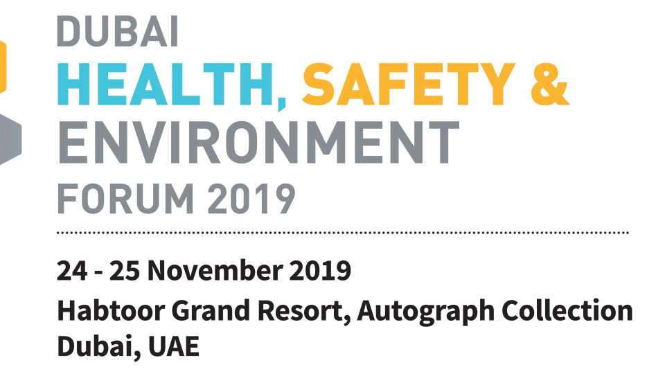 Dubai Health, Safety & Environment Forum 2019 - Platinumlist.net