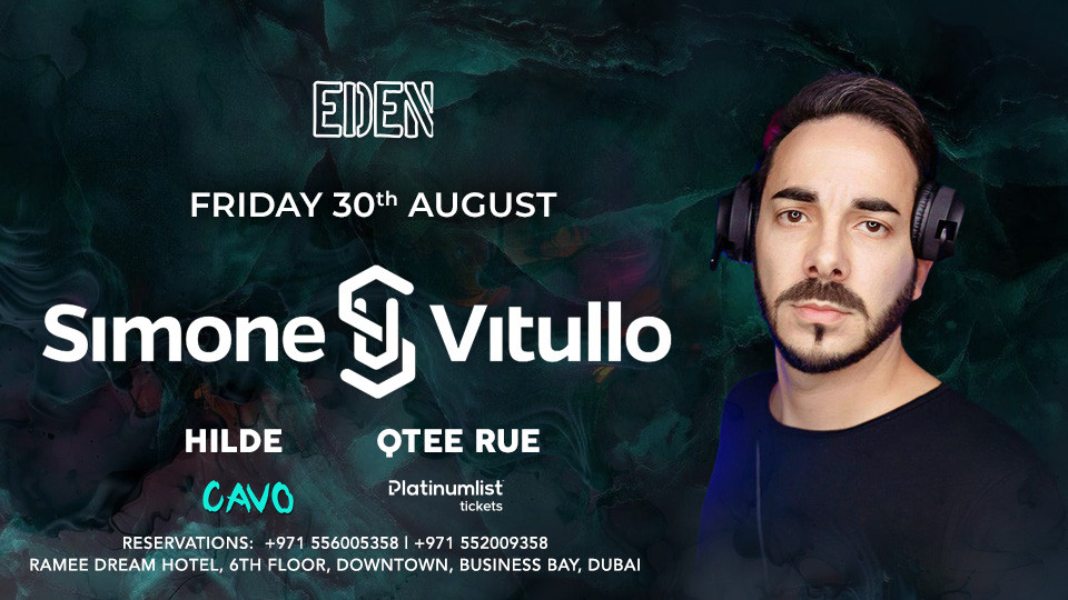 Eden Presents Simone Vitullo Live at Cavo in Dubai Tickets, 2024 Night ...