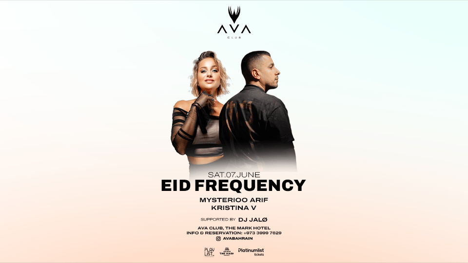 EID Frequency at AVA Club in Manama tickets, 2025 Party - Platinumlist.net