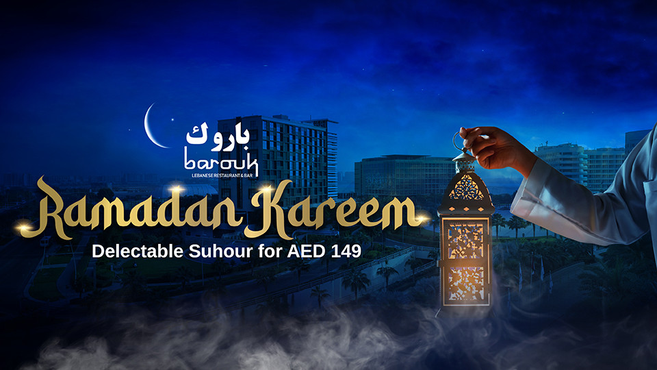 Enjoy delicious set menu for Suhour at Barouk - Platinumlist.net