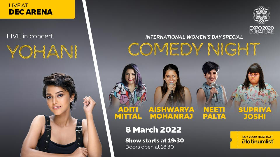 Yohani Live in concert & Expo Comedy Club ft Neeti Palta, Aditi Mittal ...