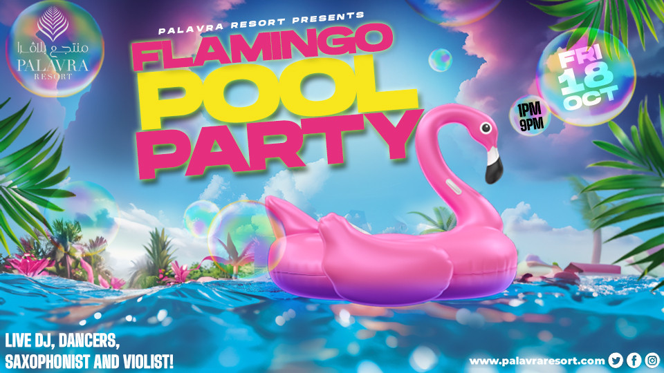 Flamingo Pool Party in Manama tickets, 2024 Music Event - Platinumlist.net