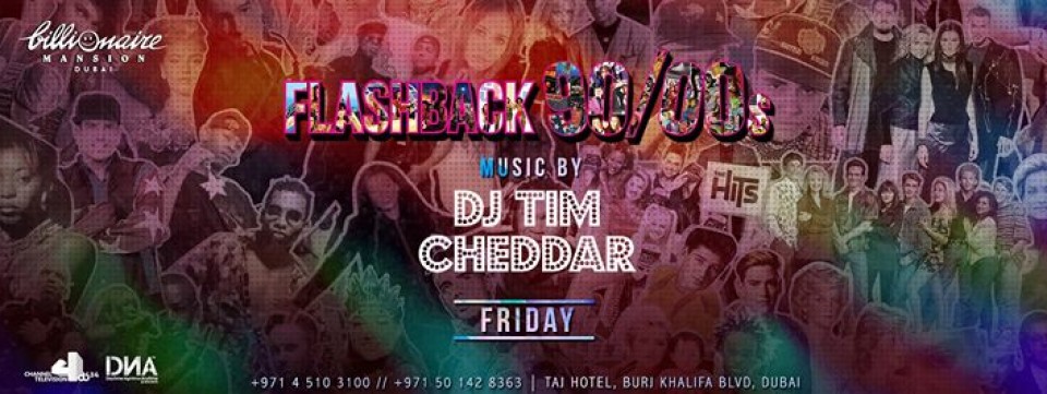 Flashback 90/00s with Tim Cheddar - Platinumlist.net