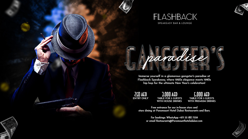 Gangster's Paradise in Dubai Tickets, 2024 New Year’s Event - Platinumlist.net