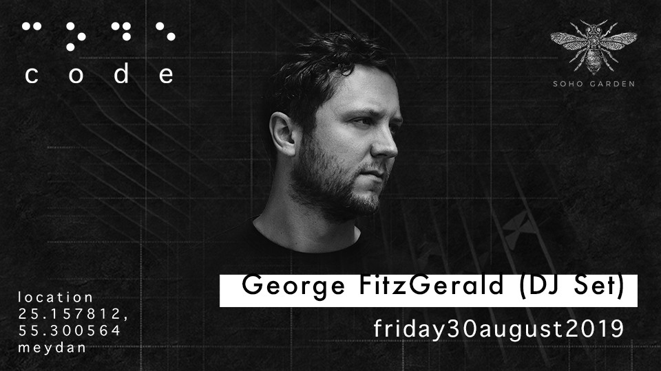 George FitzGerald Code DXB 30 • 8 • 19 - Platinumlist.net