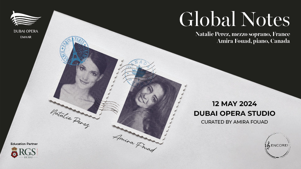 Global Notes: Natalie Perez and Amira Fouad at the Studio Dubai Opera ...