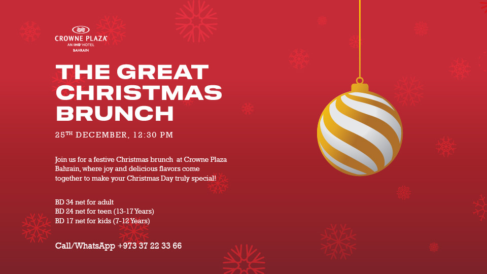 Great Christmas Brunch at Crowne Plaza Bahrain - Platinumlist.net