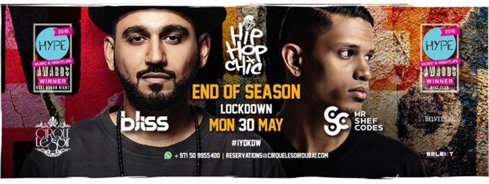 HIP HOP CHIC Season Lockdown w/ DJ BLISS & MR SHEF CODES - Platinumlist.net