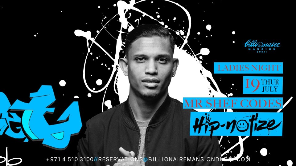 Hip*notize featuring Mr Shef Codes & Skinny Loop 19th July - Platinumlist.net