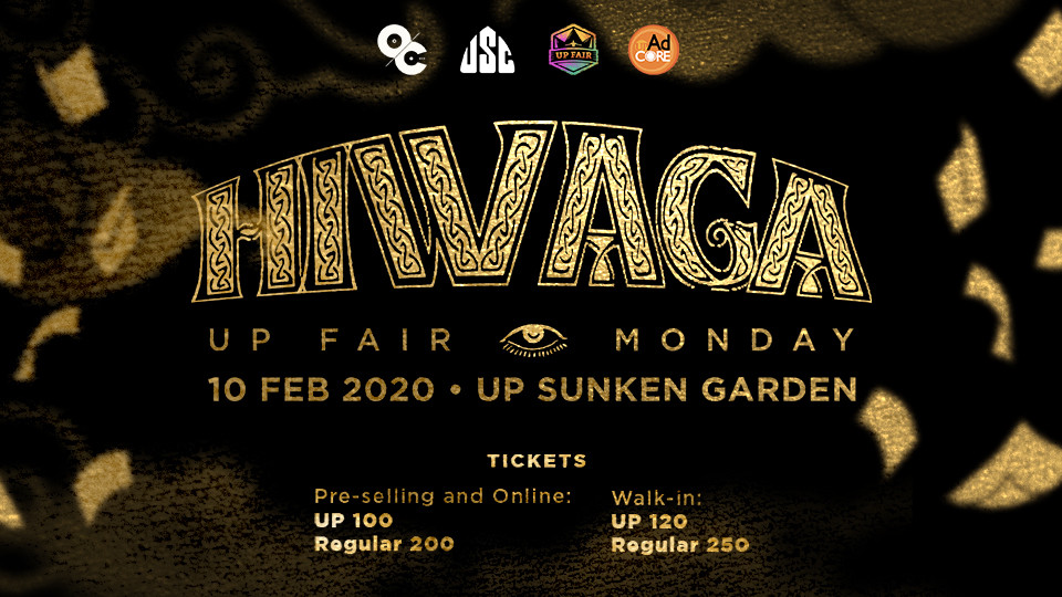 HIWAGA: UP Fair Monday - Platinumlist.net