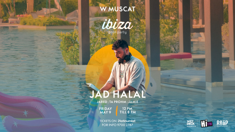 Ibiza Pool Party presents Jad Halal in Muscat tickets, 2025 Party ...