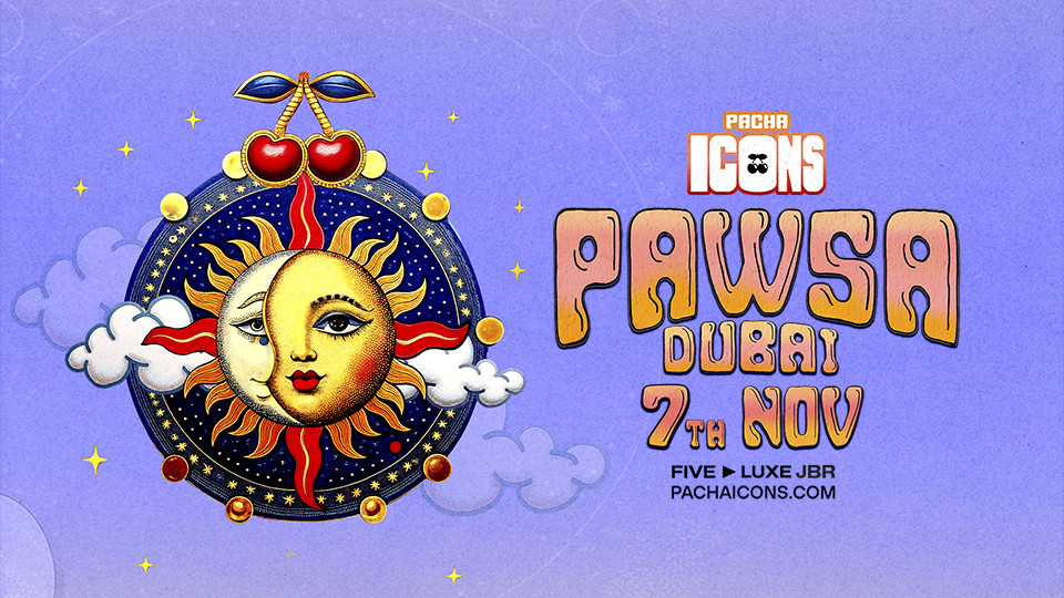 Icons By Pacha with Pawsa in Dubai Tickets, 2025 Party - Platinumlist.net