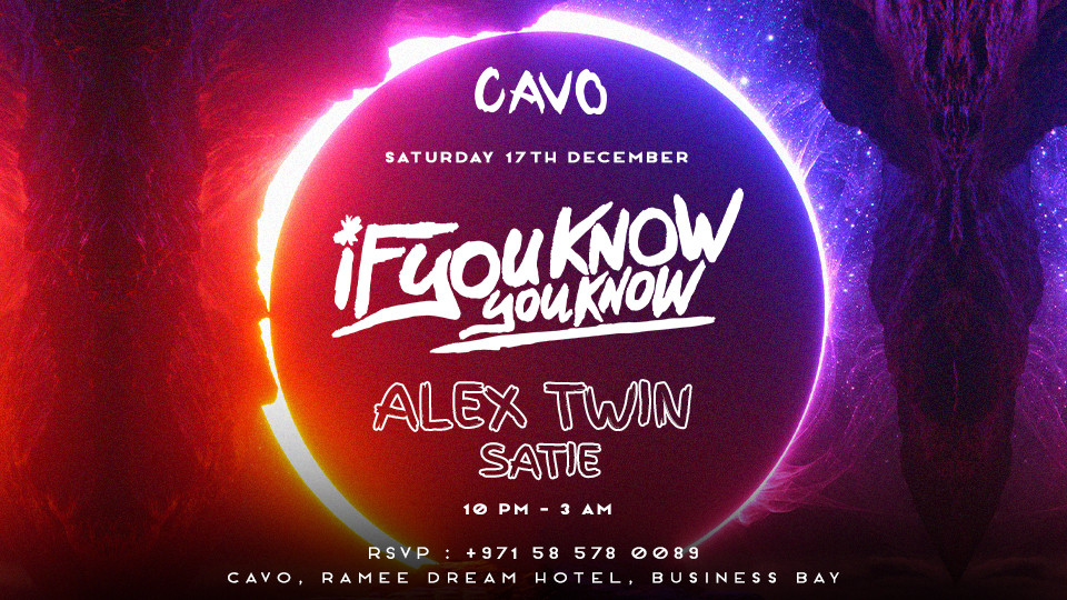 If You Know You Know with Alex Twin and Satie - Platinumlist.net