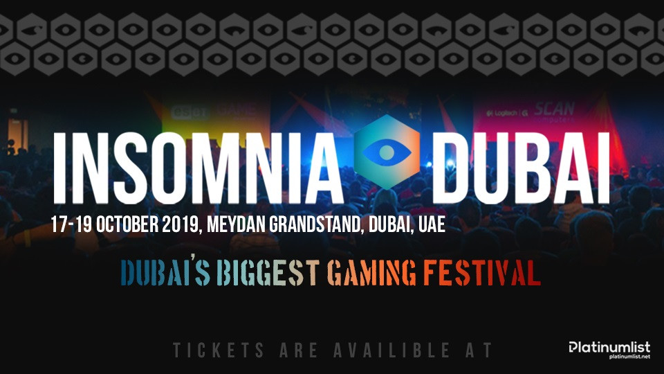 Insomnia Dubai Gaming Festival - Platinumlist.net