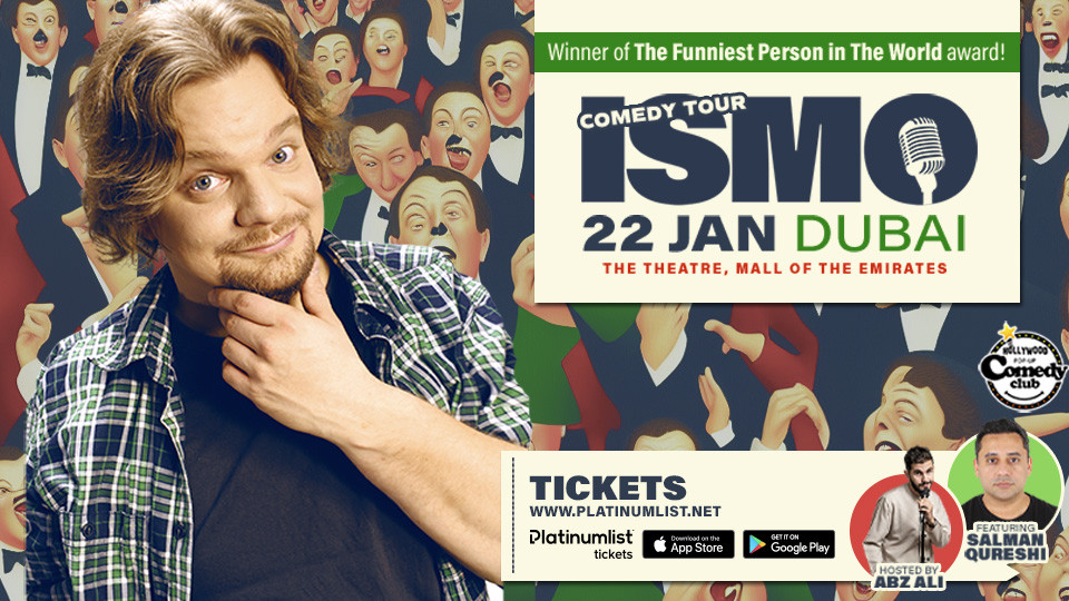 Ismo Stand Up Comedy in Dubai Tickets, 2023 Show - Platinumlist.net