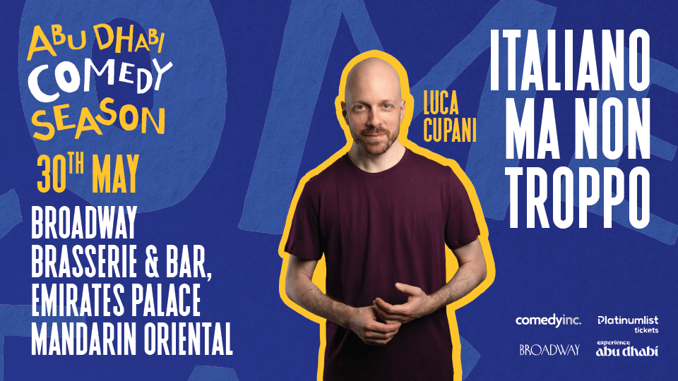Luca Cupani - Italiano Ma Non Troppo in Abu Dhabi - Platinumlist.net