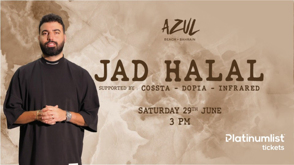 Jad Halal in Bahrain Tickets, 2024 Music Festival - Platinumlist.net