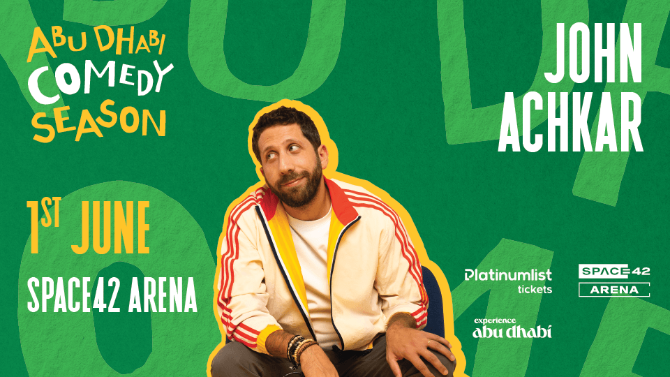 John Achkar in Abu Dhabi tickets, 2025 Comedy Event - Platinumlist.net