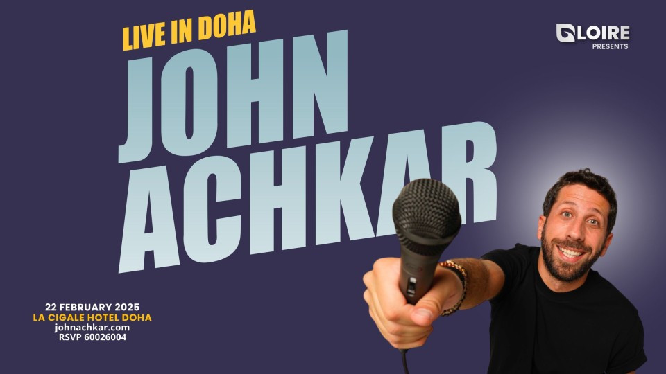John Achkar Live in Doha tickets, 2025 Comedy Event - Platinumlist.net